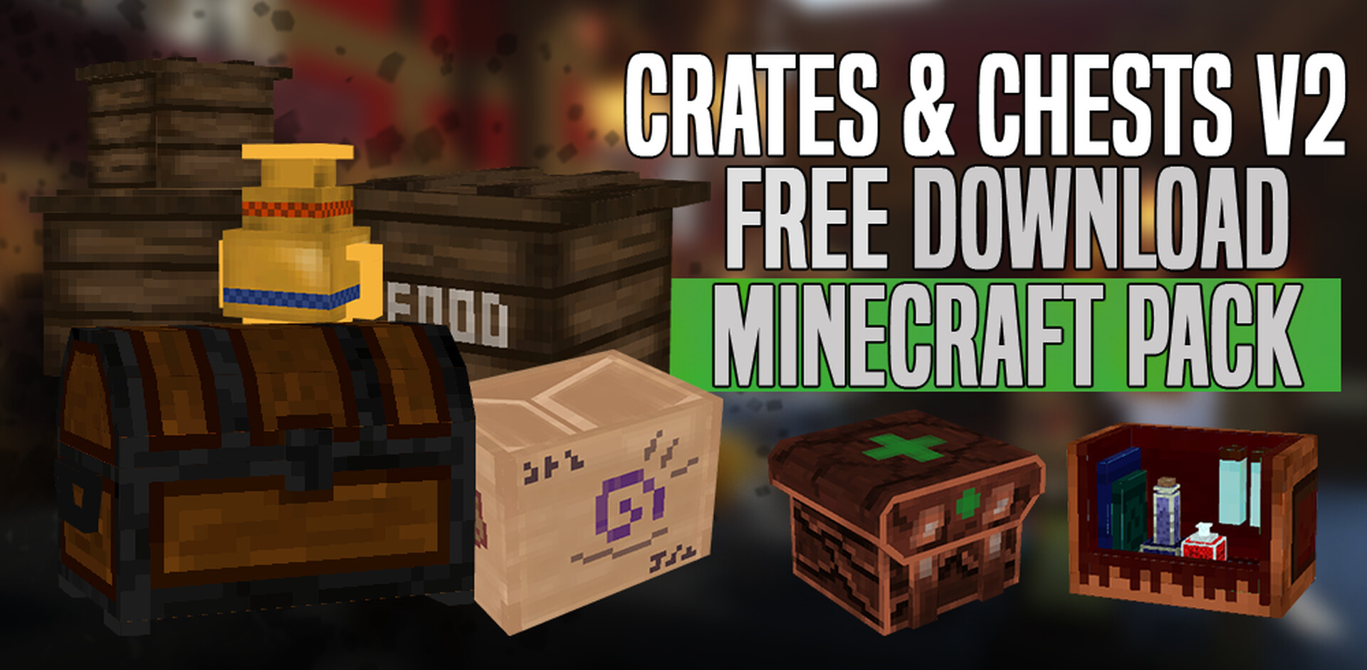 Crates & Chests Vol 2 [Free Download] by Voxel Spawns Minecraft Data Pack