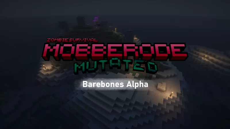Mobberode Mutated | Barebones Alpha Minecraft Data Pack