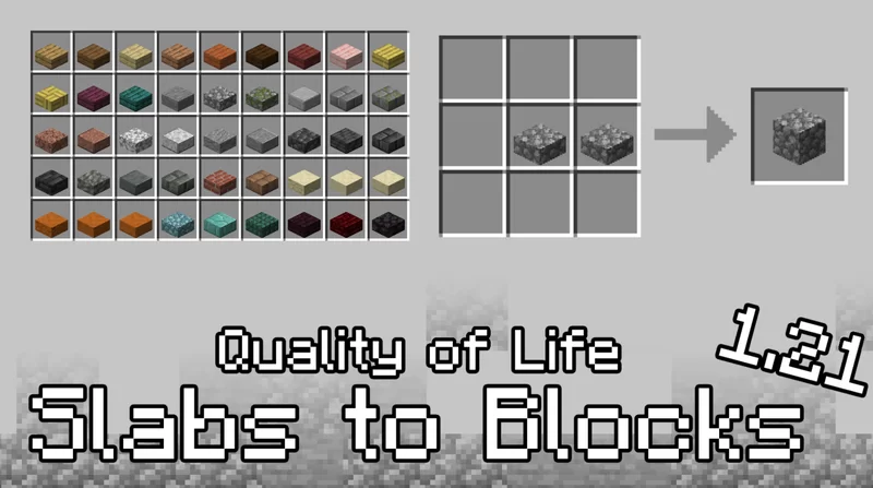 Slabs to Blocks [1.21] Minecraft Data Pack