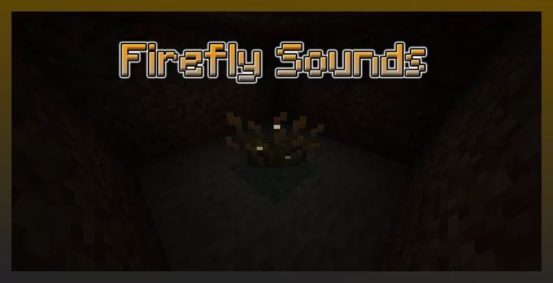 Firefly Sounds (1.21.5 - 1.21.6) Minecraft Data Pack