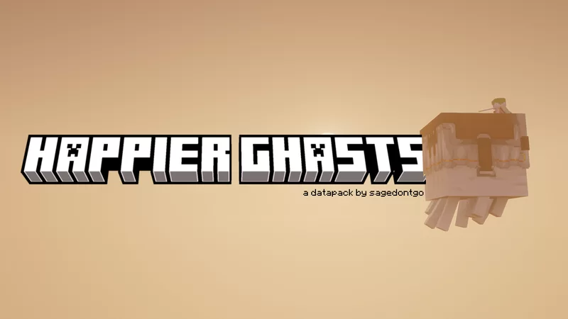 Happier Ghasts! | Happy Ghast Tweaks [1.21.7+] Minecraft Data Pack
