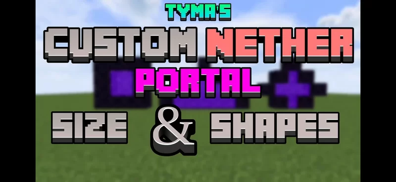 Custom Nether Portal Size & Shapes 1.21 Minecraft Data Pack