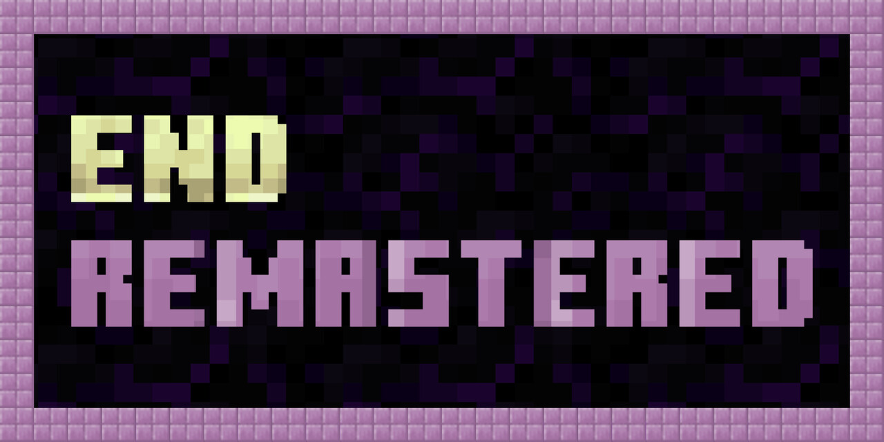 End Remastered [Real challenge to get to the end] Minecraft Mod