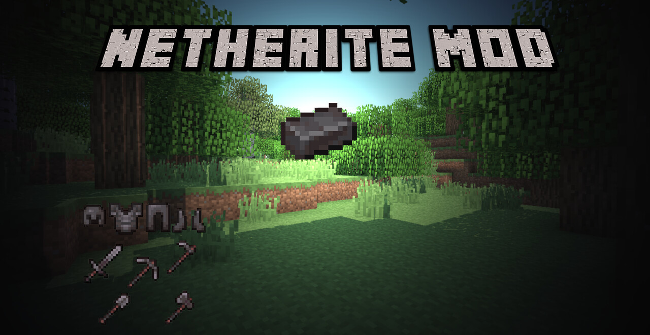 Netherite mod (1.15.2) Minecraft Mod