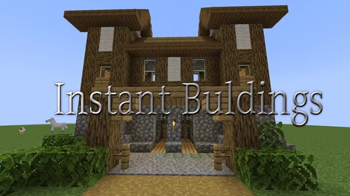 InstantBuildings (1.15 ) Minecraft Mod