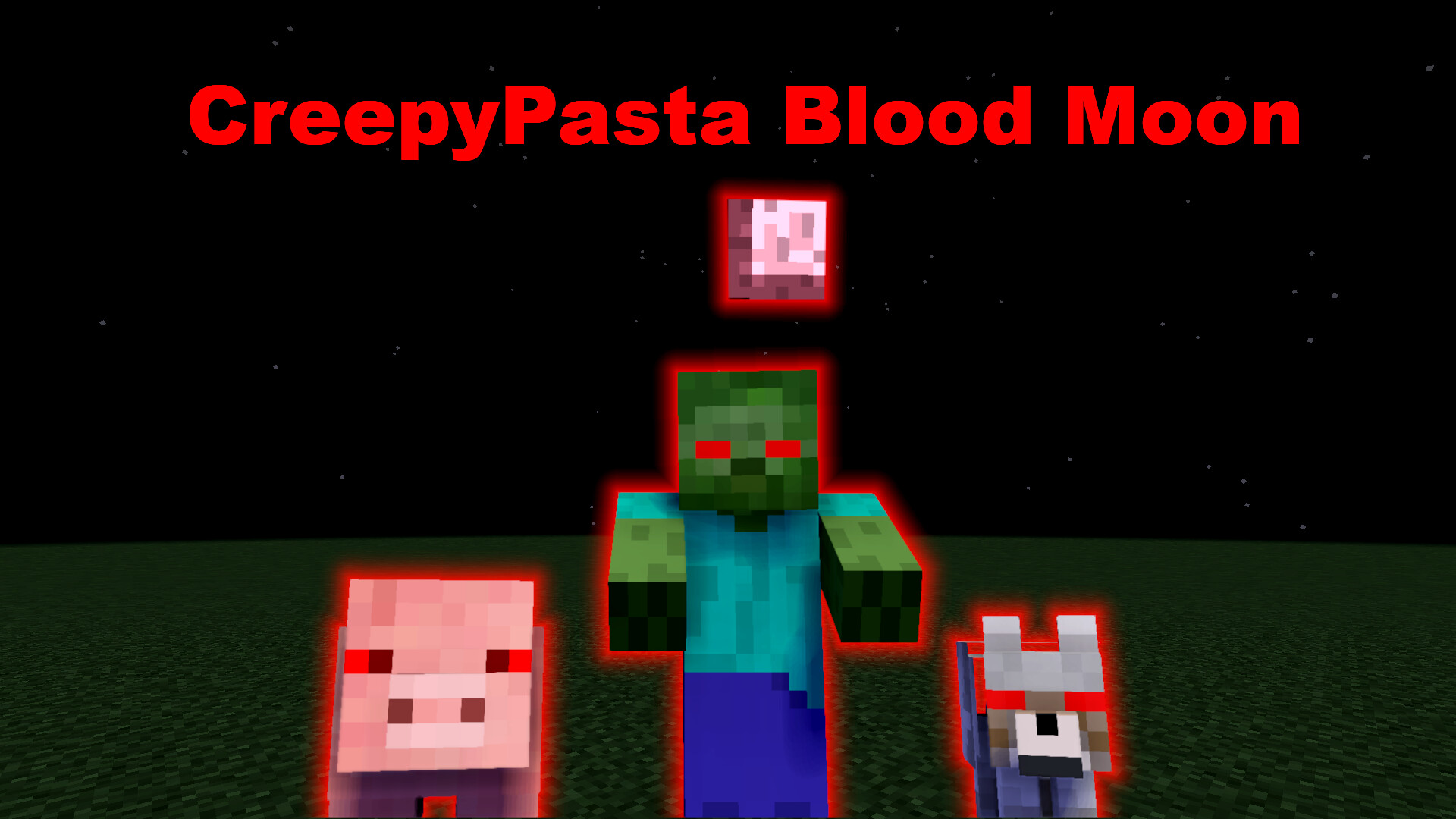 CreepyPasta Blood Moon Minecraft Mod