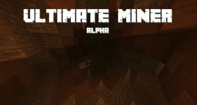 Ultimate Miner Minecraft Mod