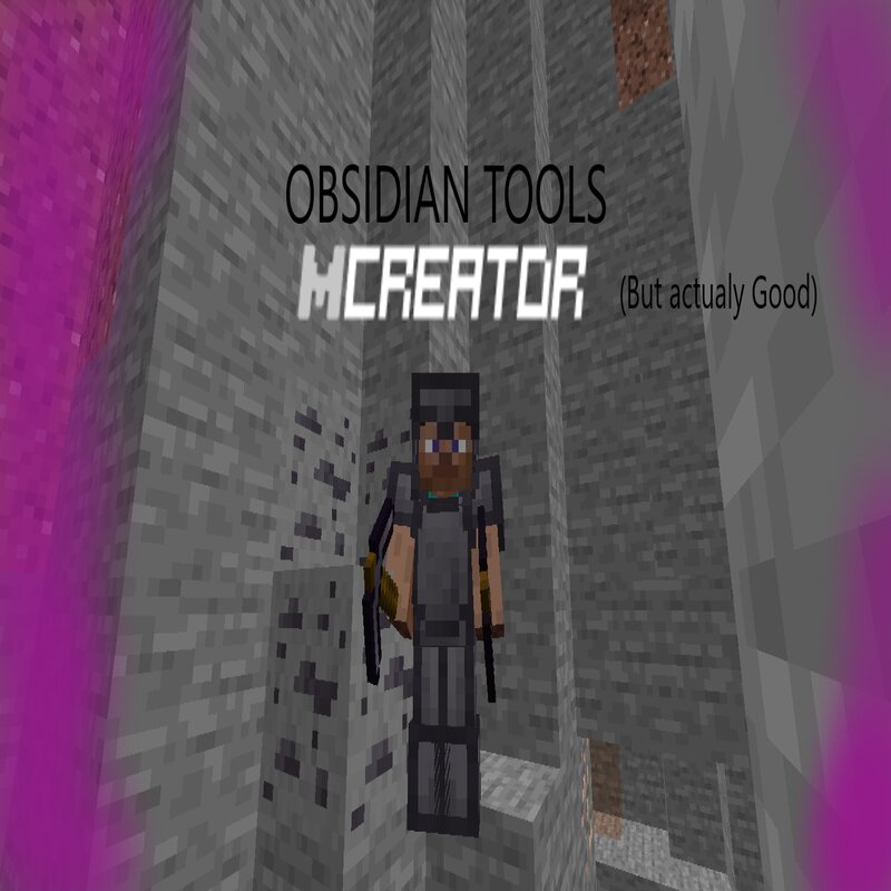 MCreator Obsidian Tools Mod But Actually Good Minecraft Mod
