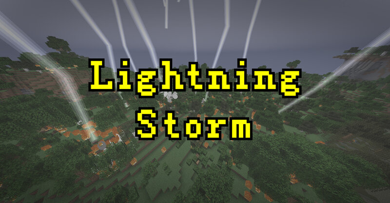 Minecraft, but lightning has always followed the player, lightning rods ...