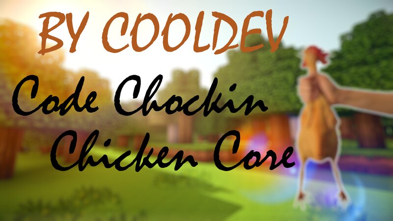 Code chicken core mod - finalholoser