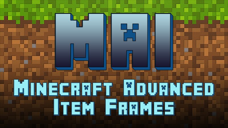MAI - Minecraft Advanced Item Frames [Bukkit Plugin] Minecraft Mod