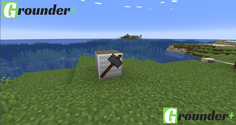 Grounder+ Minecraft Mod