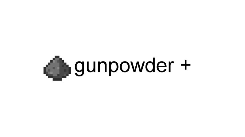 Gunpowder+ (V1.3) Minecraft Mod