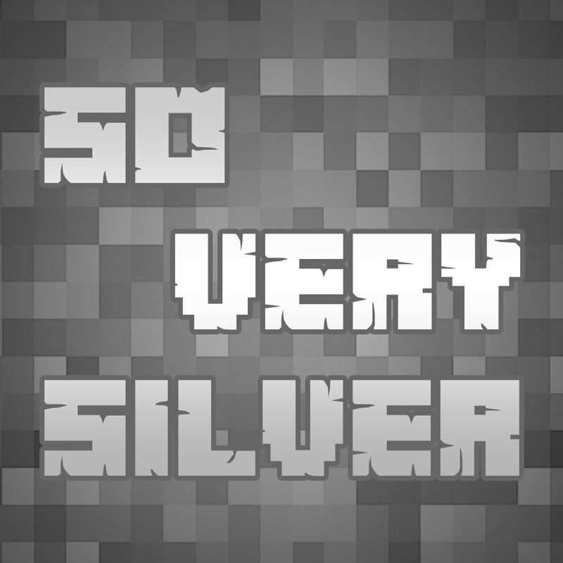 So Very Silver Minecraft Mod