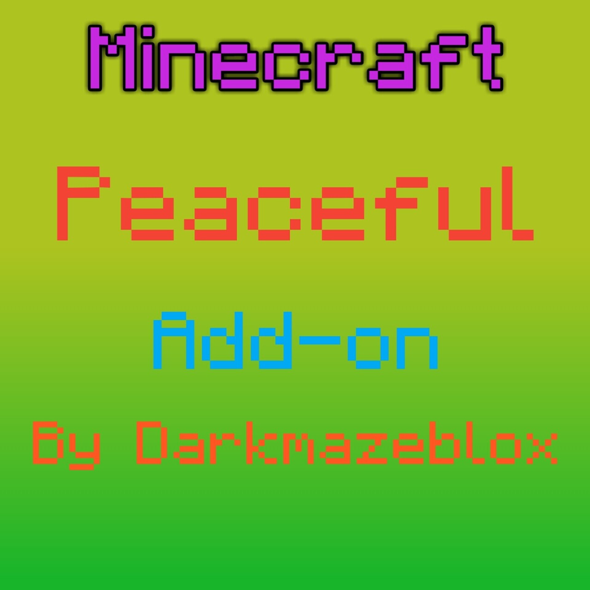Minecraft peaceful add-on by darkmazeblox.[bedrock edition]. Minecraft Mod