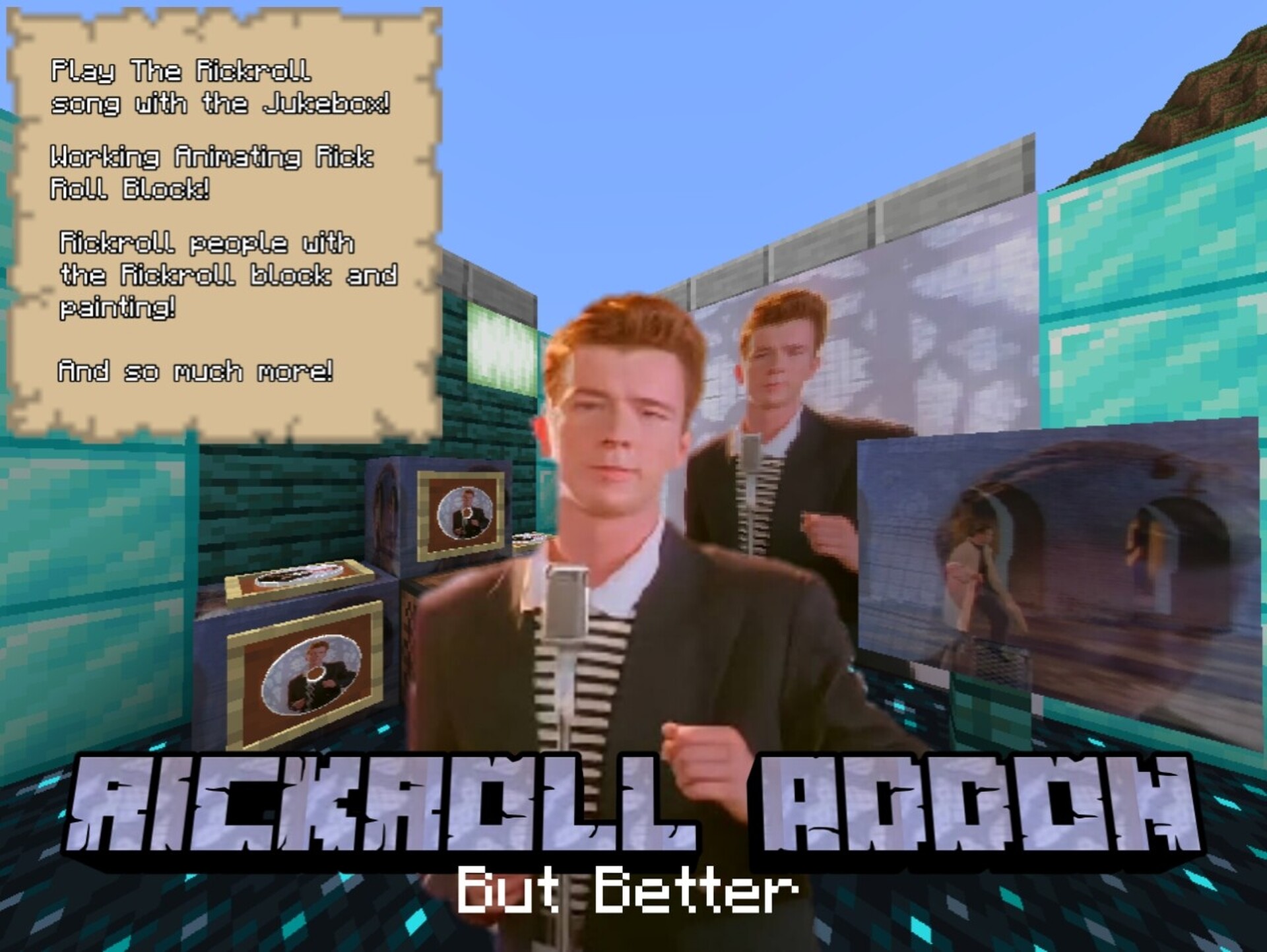 Rickroll Addon But Better Minecraft Mod