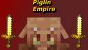 Piglin empire Minecraft Mod