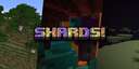 More Shards! Minecraft Mod