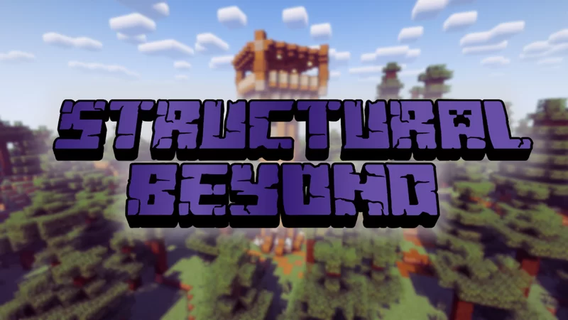 Structural Beyond | SB [FORGE] Minecraft Mod
