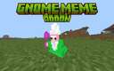 Gnome Crawly Meme MCPE Minecraft Mod