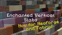 Enchanted Vertical Slabs Minecraft Mod