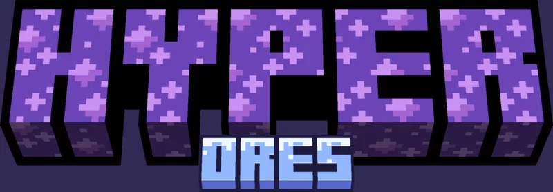 Hyper Ores Minecraft Mod