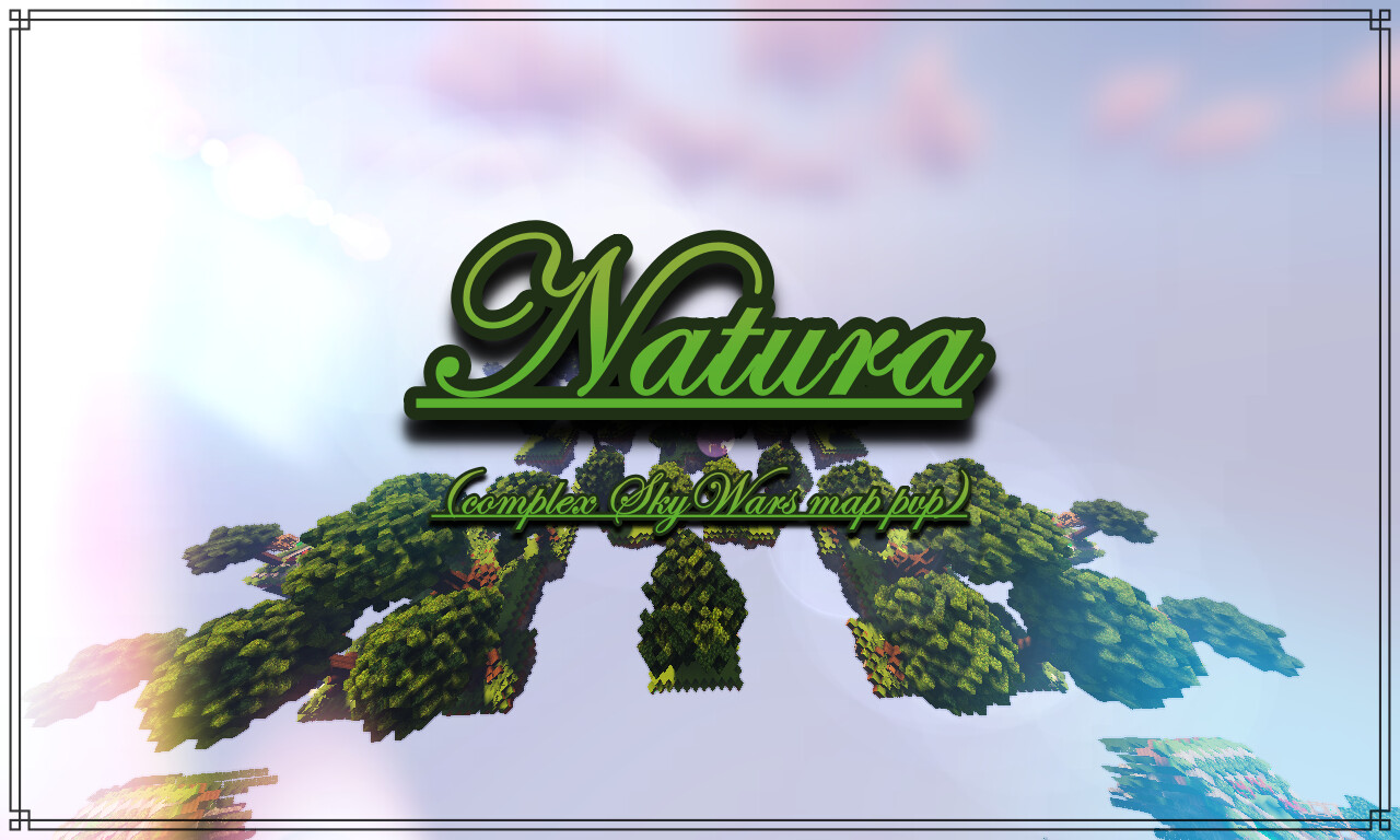 Natura (complex skywars map pvp) Minecraft Map