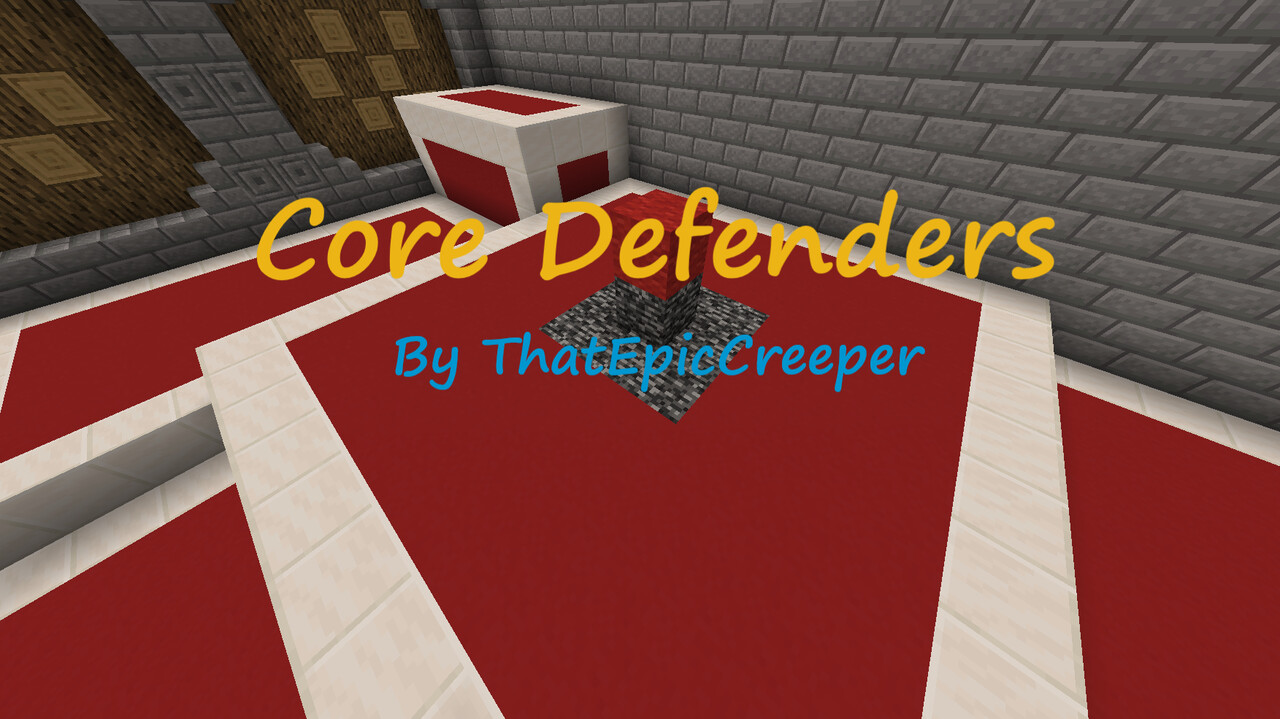 Core Defenders Minecraft Map
