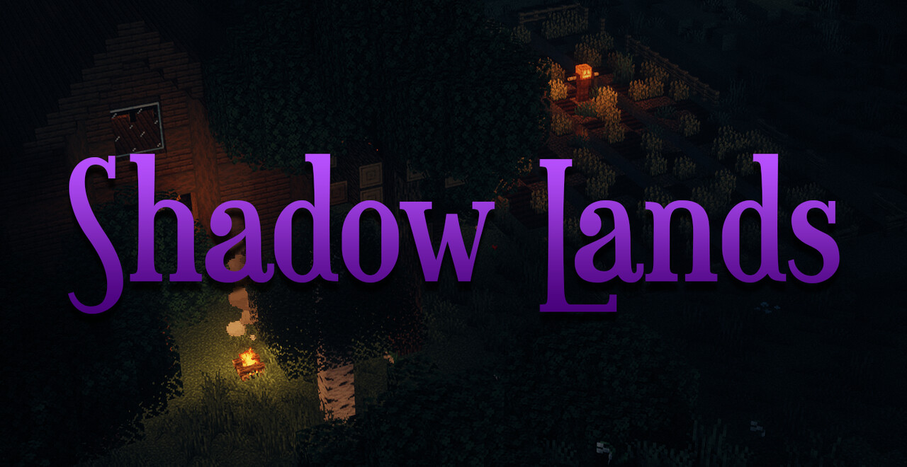 Shadow Lands [Alpha] Minecraft Map