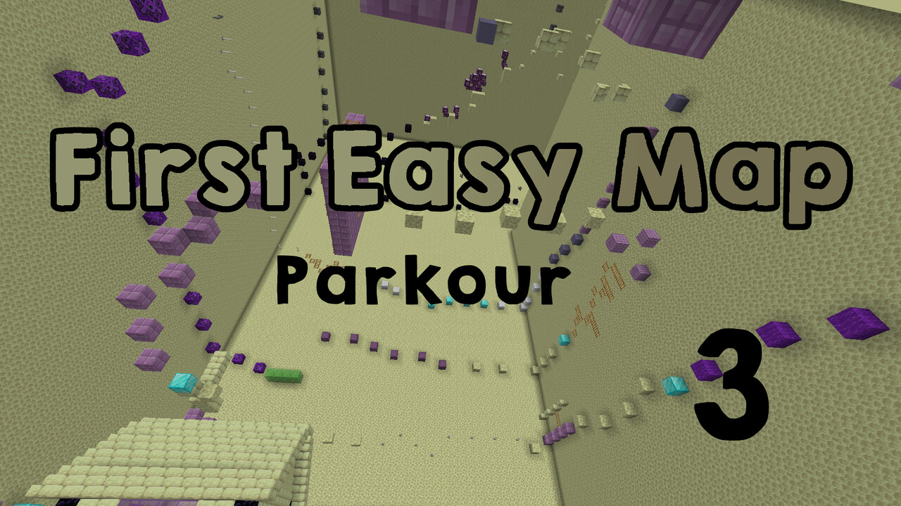 First Easy Map [Parkour] part 3 Minecraft Map
