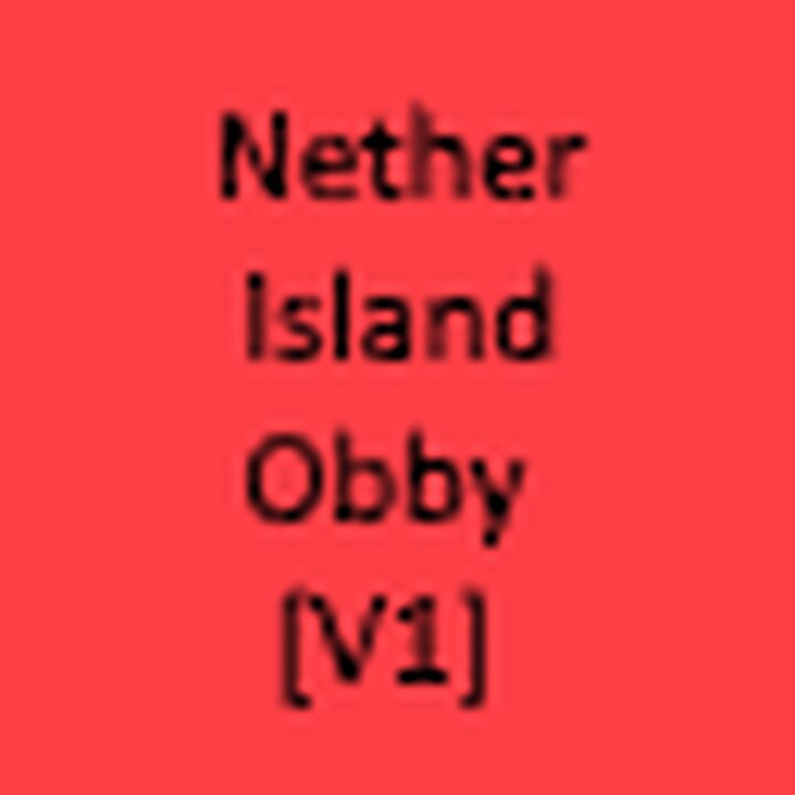 Nether Island Obby [V1] Minecraft Map