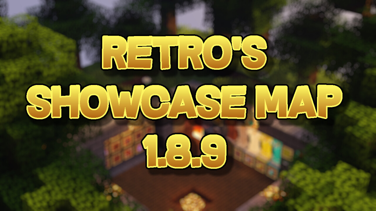 Retro's Showcase Map Minecraft Map