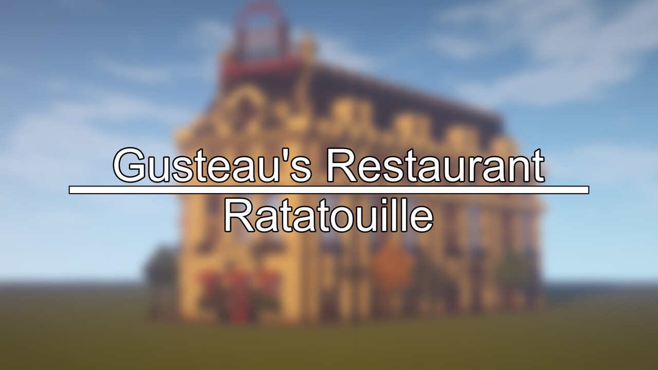 Ratatouille | Gusteau's Restaurant Build Minecraft Map