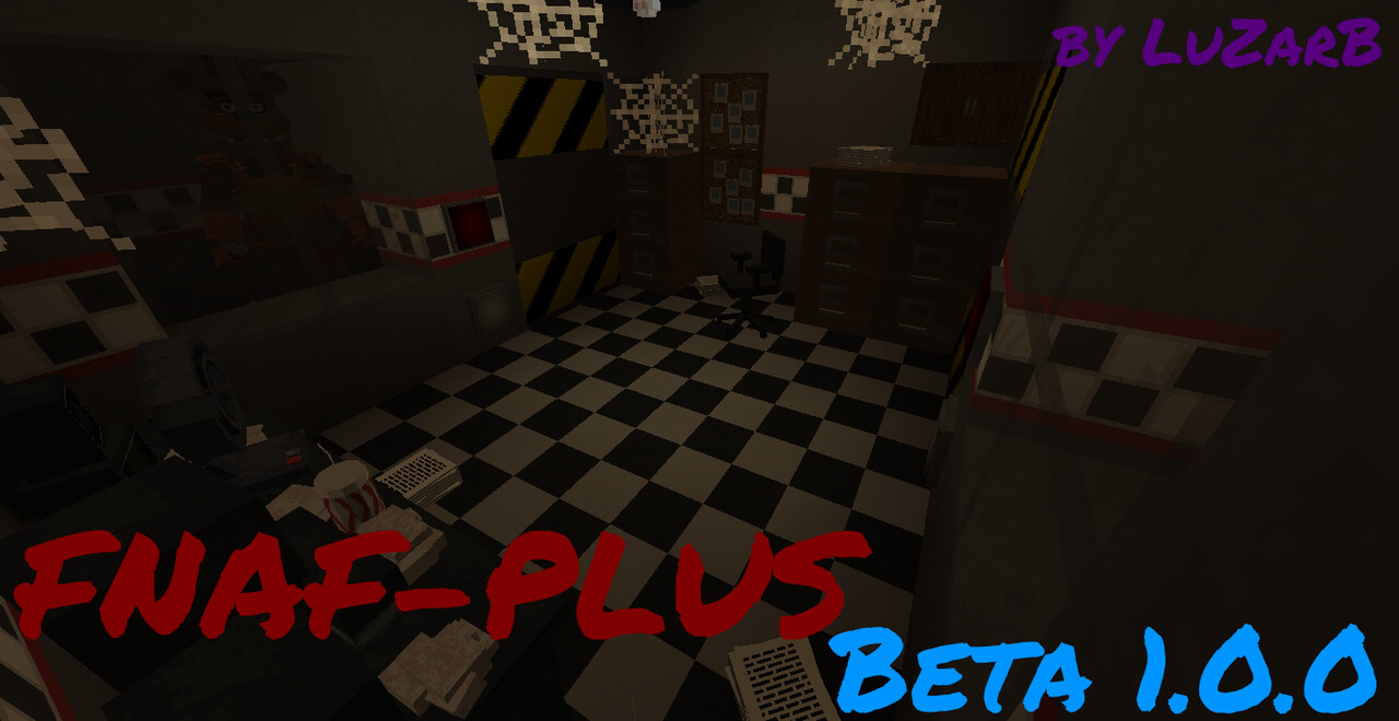 Fnaf-Plus Beta 1.0.0 Minecraft Map