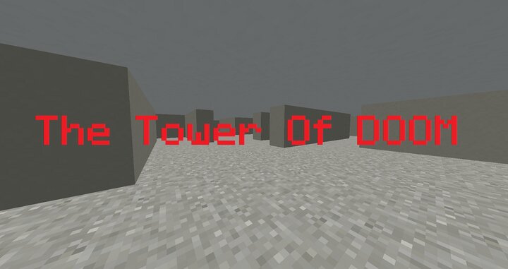 The Tower Of DOOM Minecraft Map