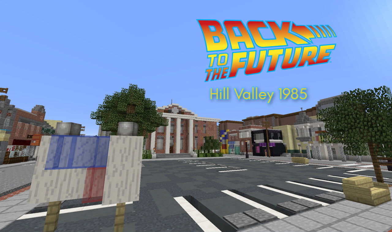Back to the Future - Hill Valley 1985 - Courthouse Square Minecraft Map