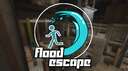Flood escape Minecraft Map