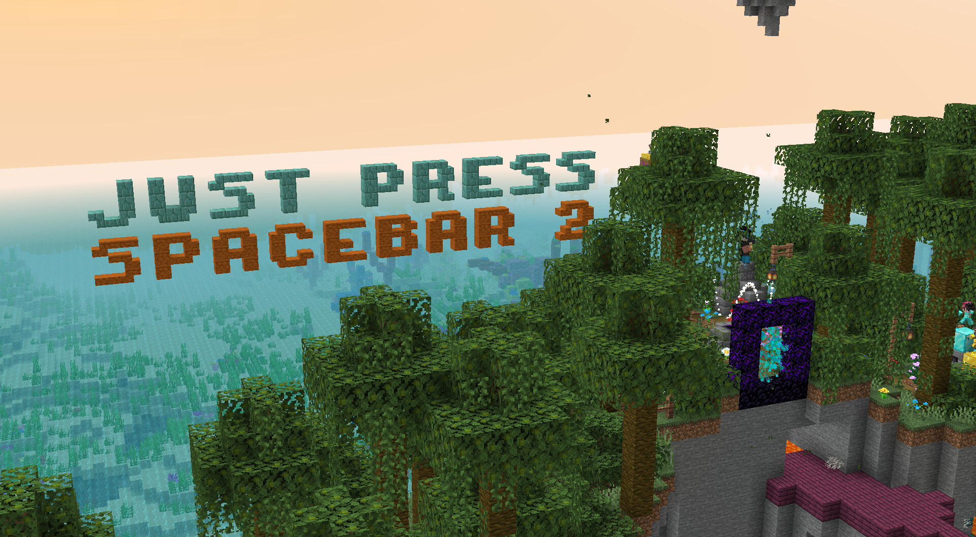 Just press Spacebar 2 Minecraft Map