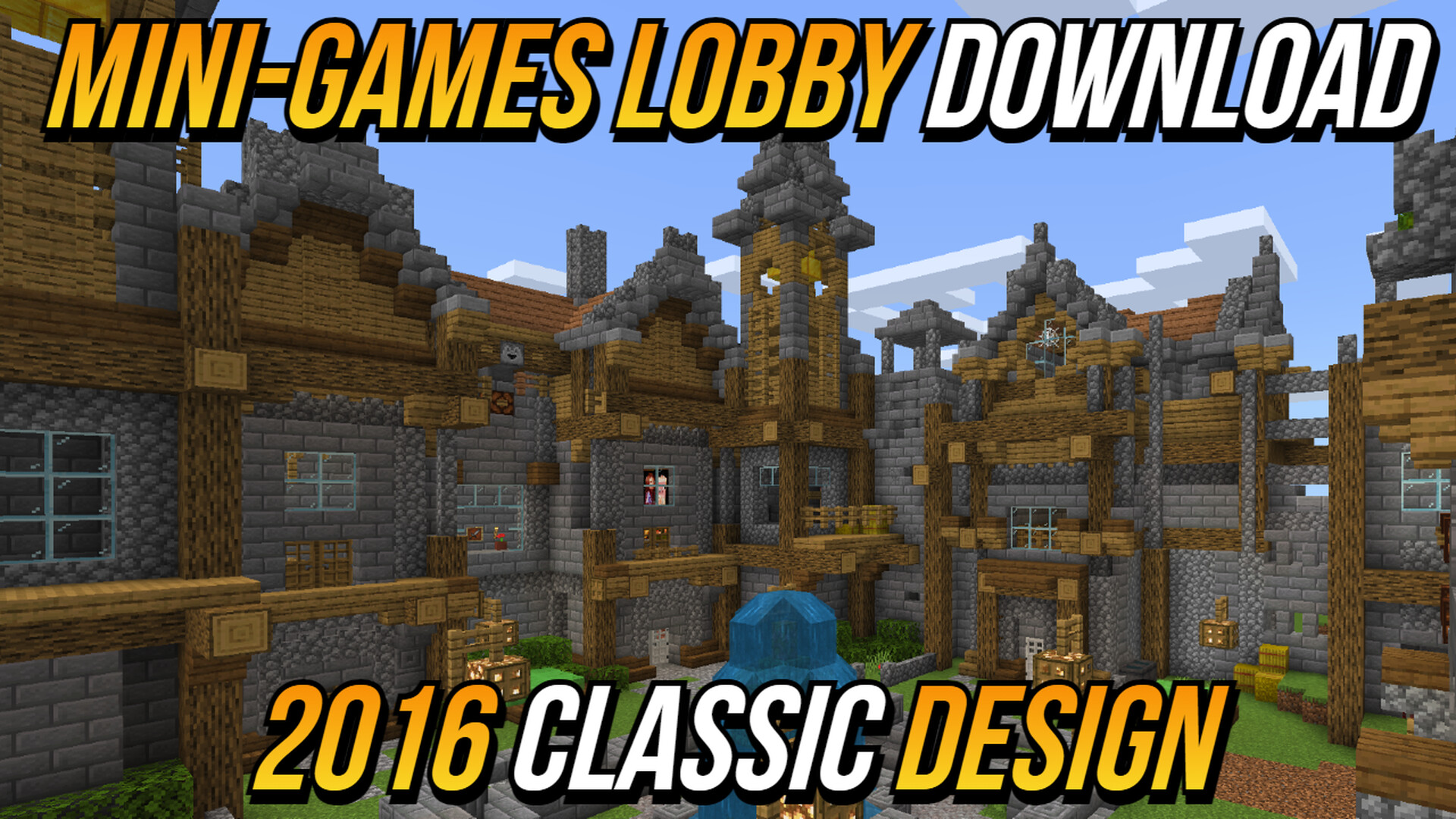Minecraft 2016 (CLASSIC) Mini-Games Lobby Download (Java) Minecraft Map