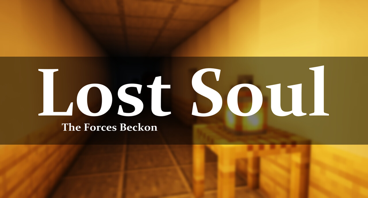 Lost Soul [Horror] Minecraft Map