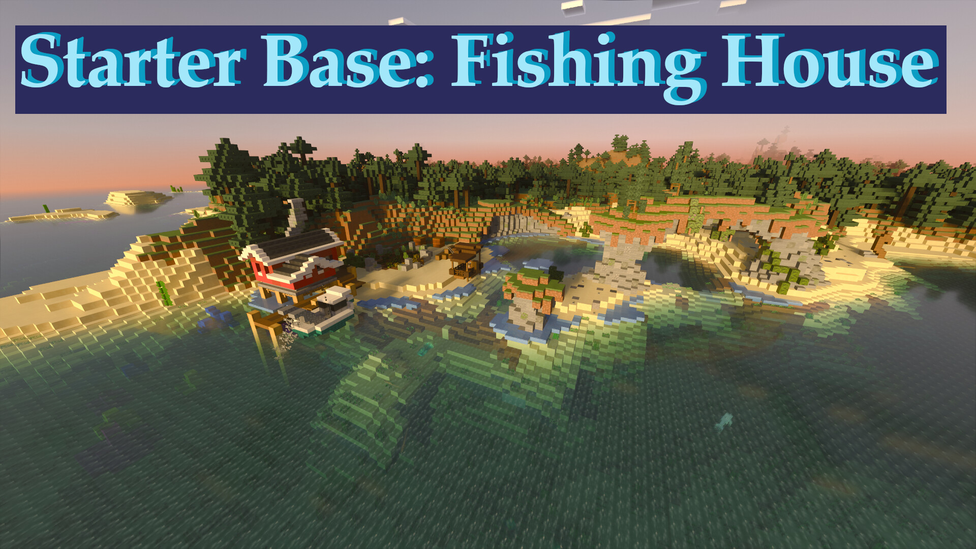 Starter Base: Fishing House Minecraft Map