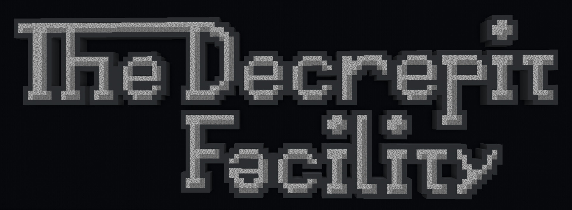 [W.I.P.] The Decrepit Facility (DEMO) Minecraft Map