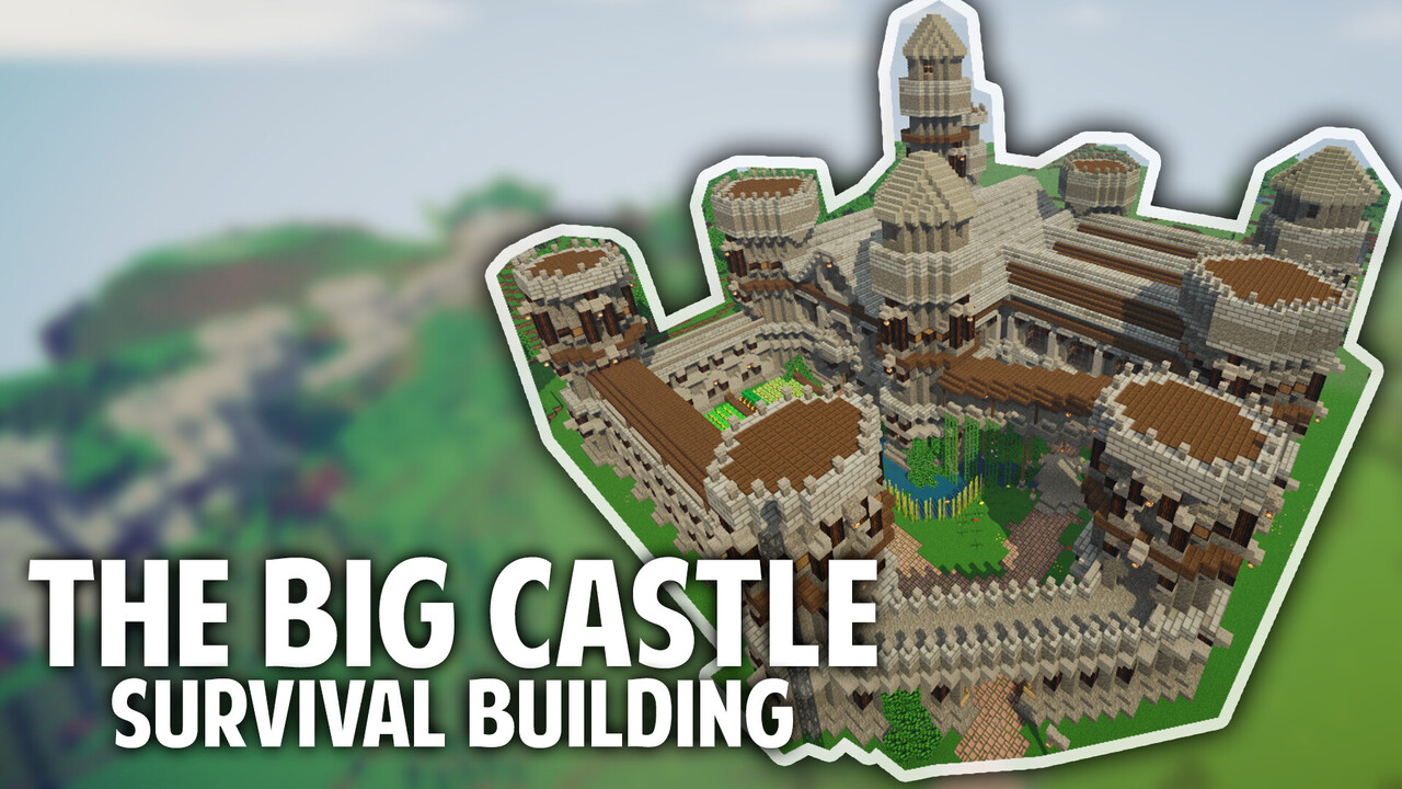 The big castle Minecraft Map