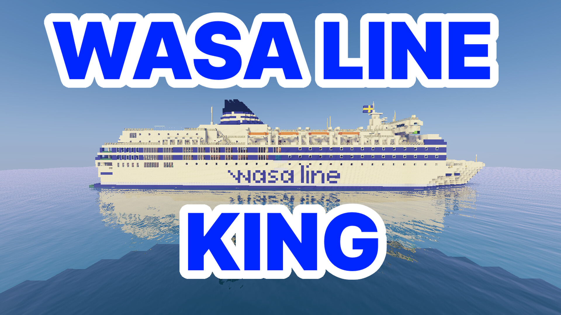 M/S WASA LINE / WASA KING 1991 - 1993 Minecraft Map