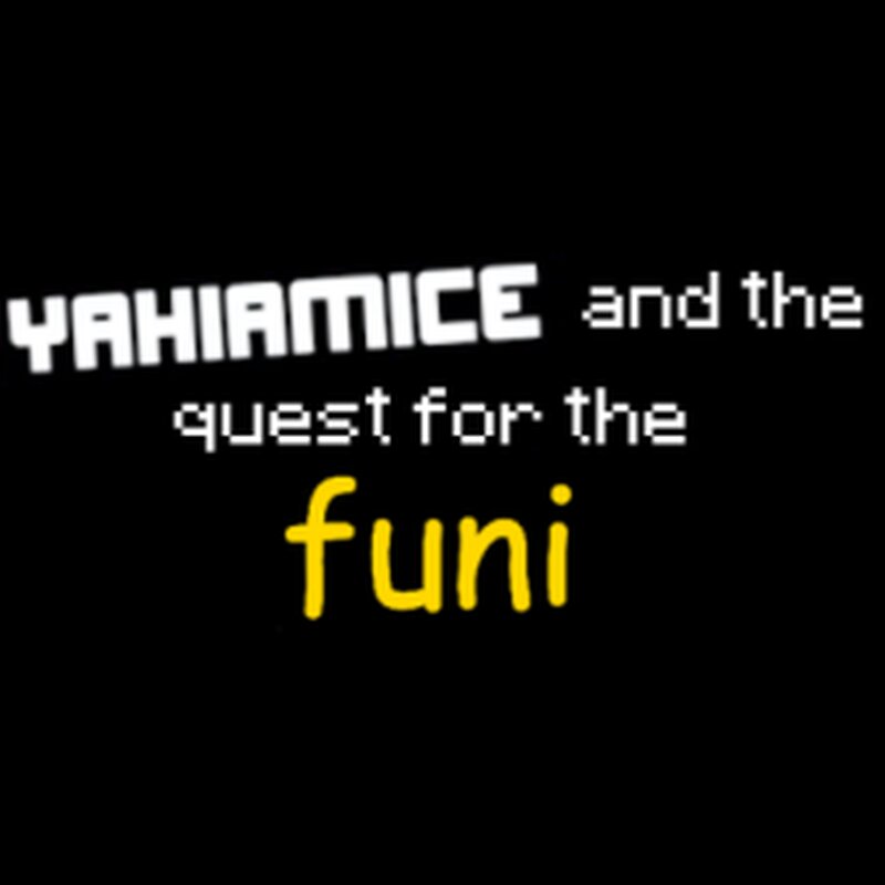 Yahiamice and the quest for the funi Minecraft Map