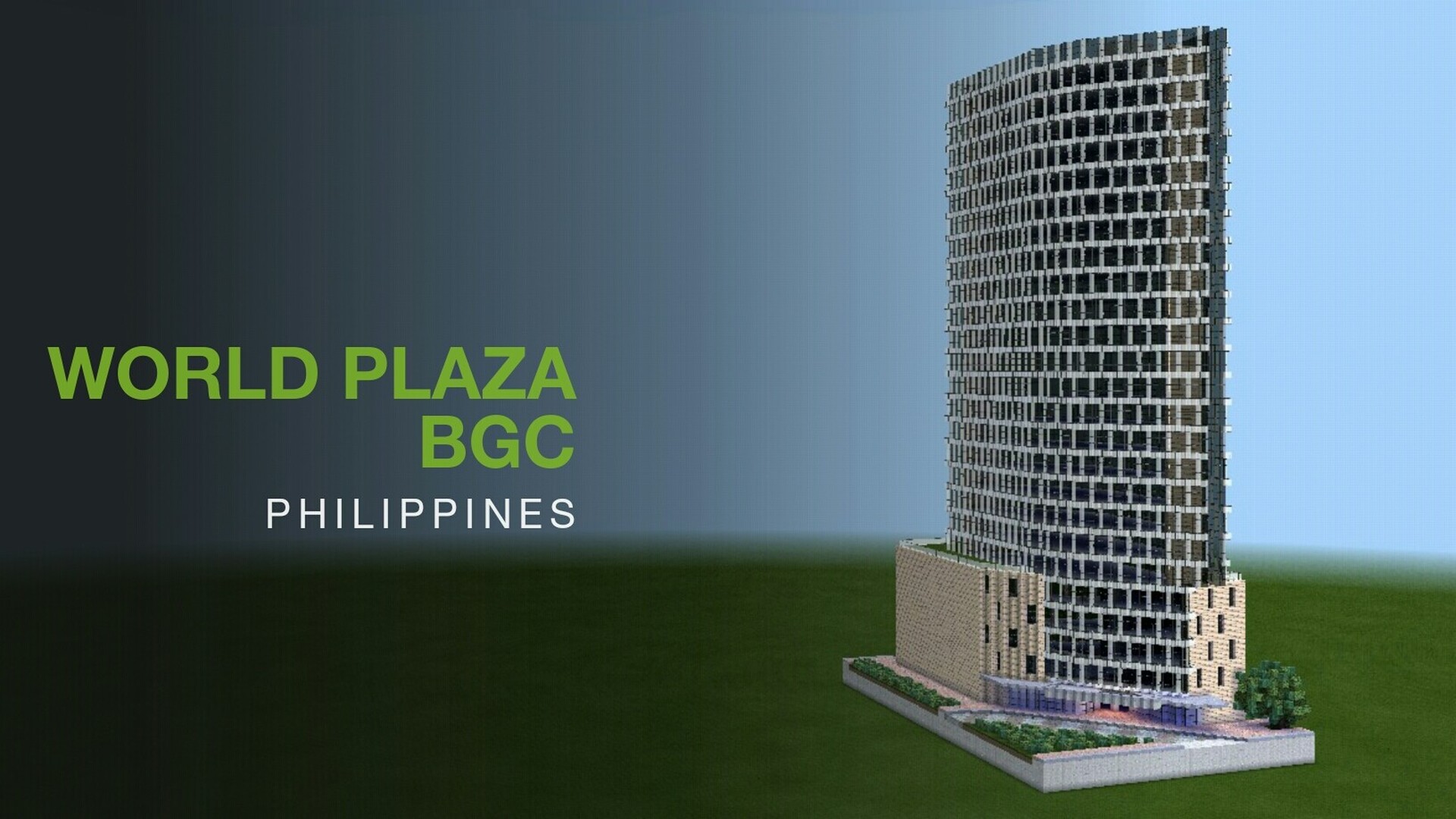 World Plaza (BGC) - Taguig City, Philippines Minecraft Map