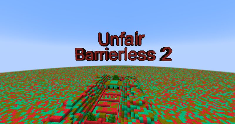 Unfair Barrierless 2 Minecraft Map