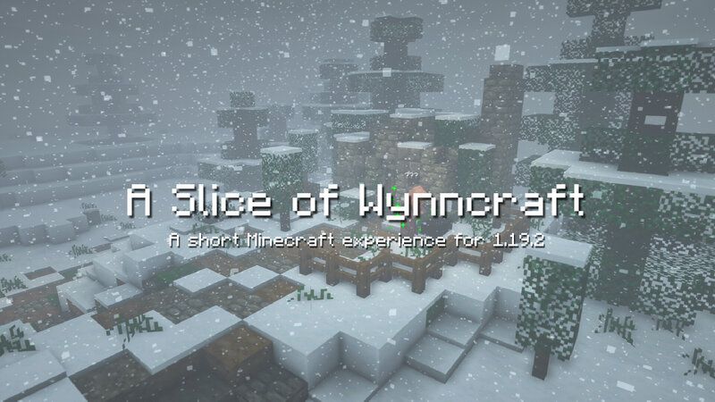 A Slice of Wynncraft - A Minecraft 1.19.2 Experience Minecraft Map