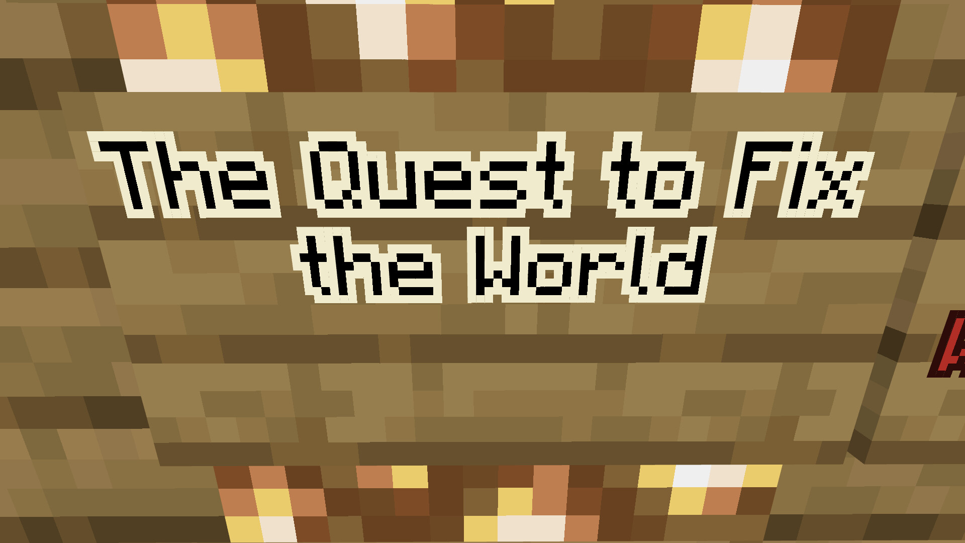 The Quest to Fix the World Minecraft Map