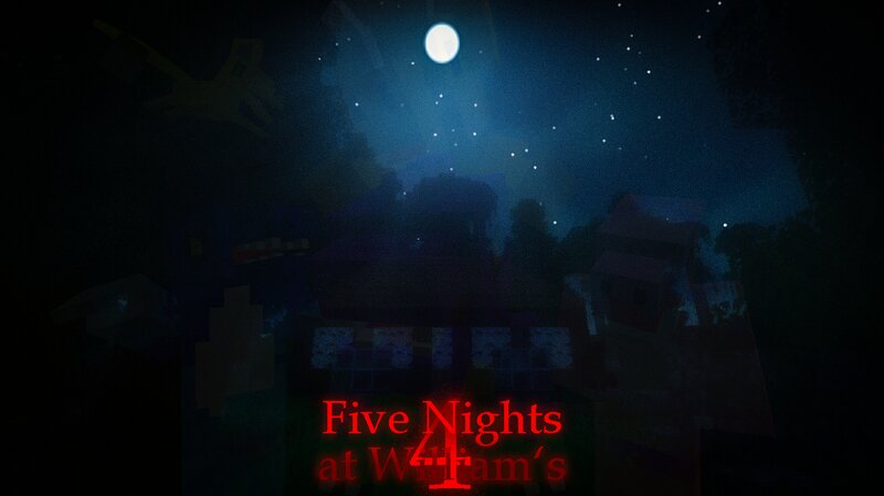 Five Nights at William's 4 Minecraft Map